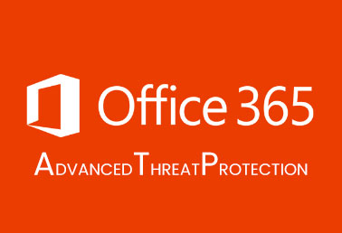 Office 365 Advanced Threat Protection | Technical Framework